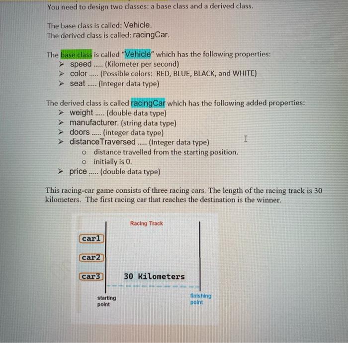 Solved You need to design two classes: a base class and a | Chegg.com