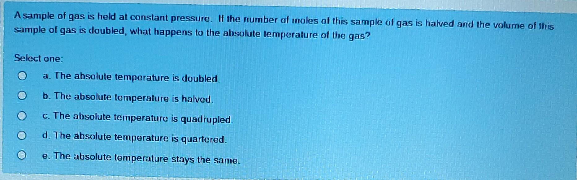 Solved A sample of gas is held at constant volume. If the | Chegg.com