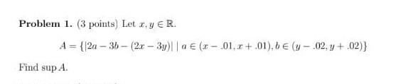 Solved Problem 1. (3 points) Let x,y∈R. | Chegg.com