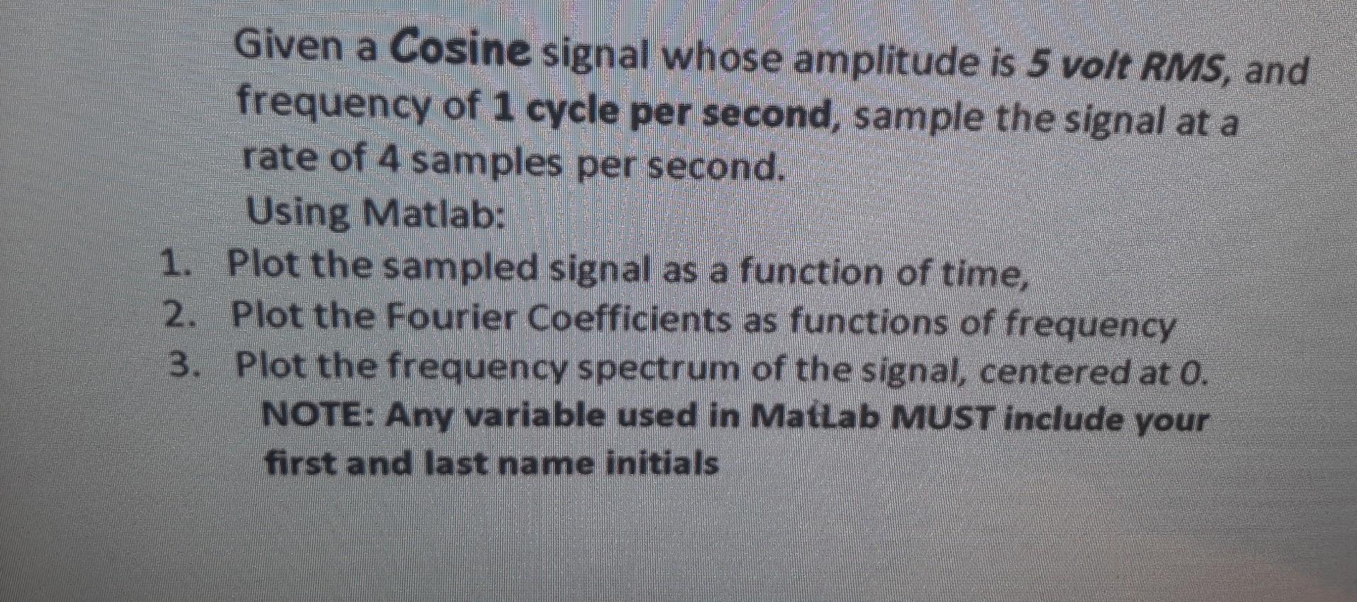 Solved Urgent Need Matlab Solution For This Question With