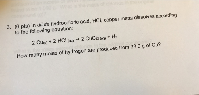 Solved 3. (6 pts) In dilute hydrochloric acid, HCl, copper | Chegg.com