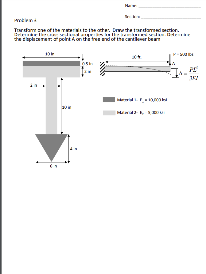Solved Name:Section:Problem 3Transform one of ﻿the materials | Chegg.com