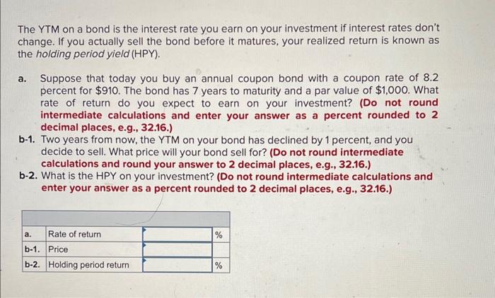 Solved The YTM on a bond is the interest rate you earn on | Chegg.com