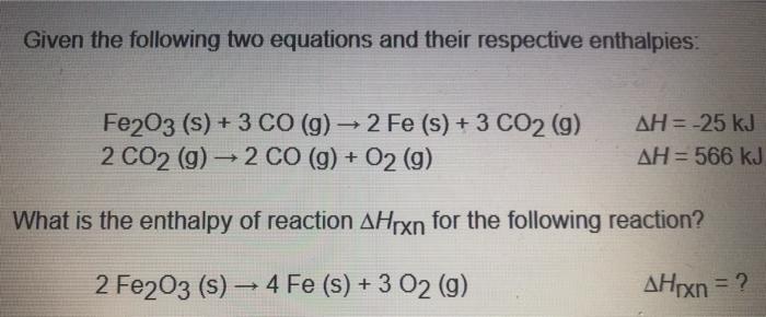 Solved Given the following two equations and their | Chegg.com