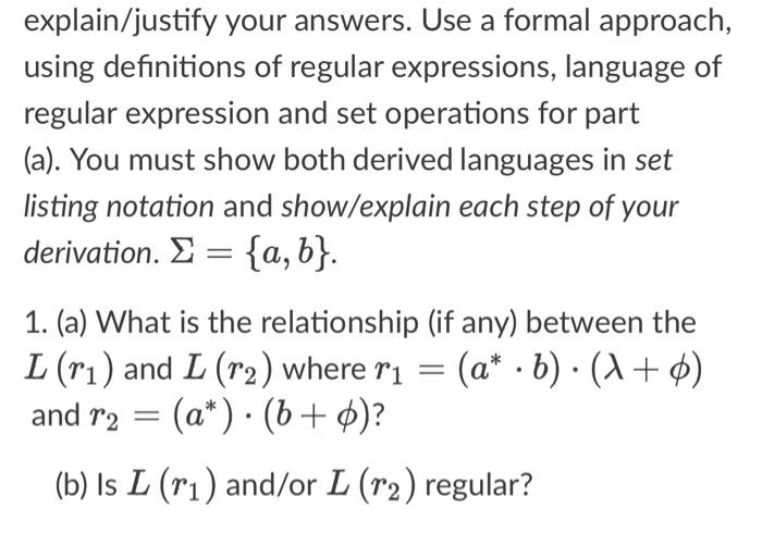 Solved explain/justify your answers. Use a formal approach, | Chegg.com