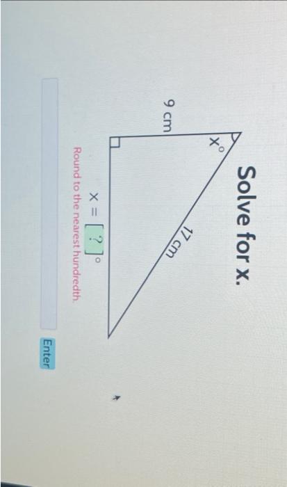 Solved x=⌊?⌋∘ Round to the nearest hundredth. | Chegg.com