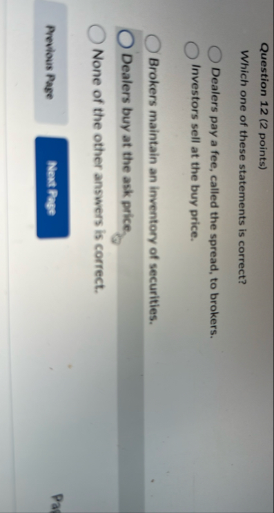 Solved Question 12 (2 ﻿points)Which one of these statements | Chegg.com