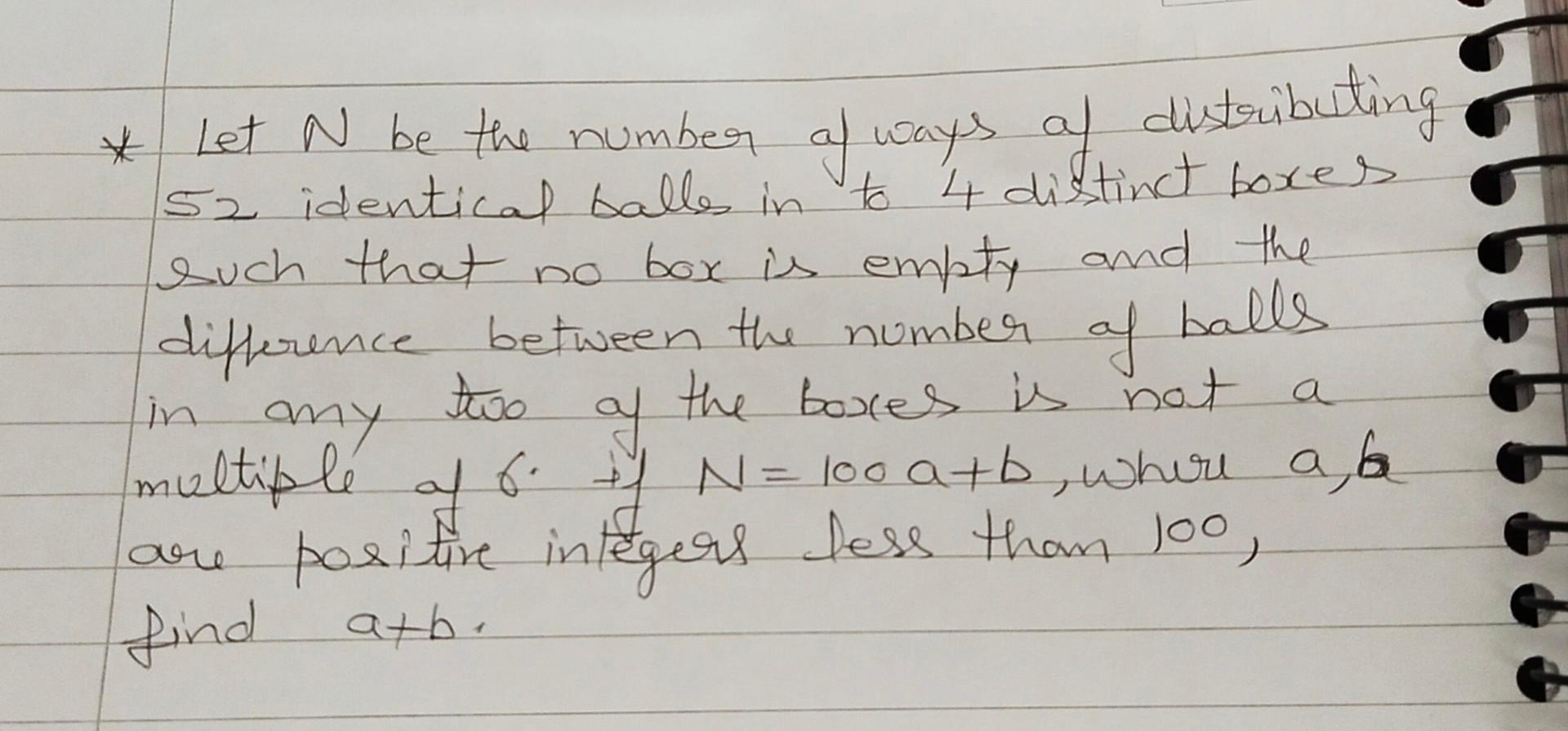 Solved * Let N be the number of ways of distributing 52 | Chegg.com