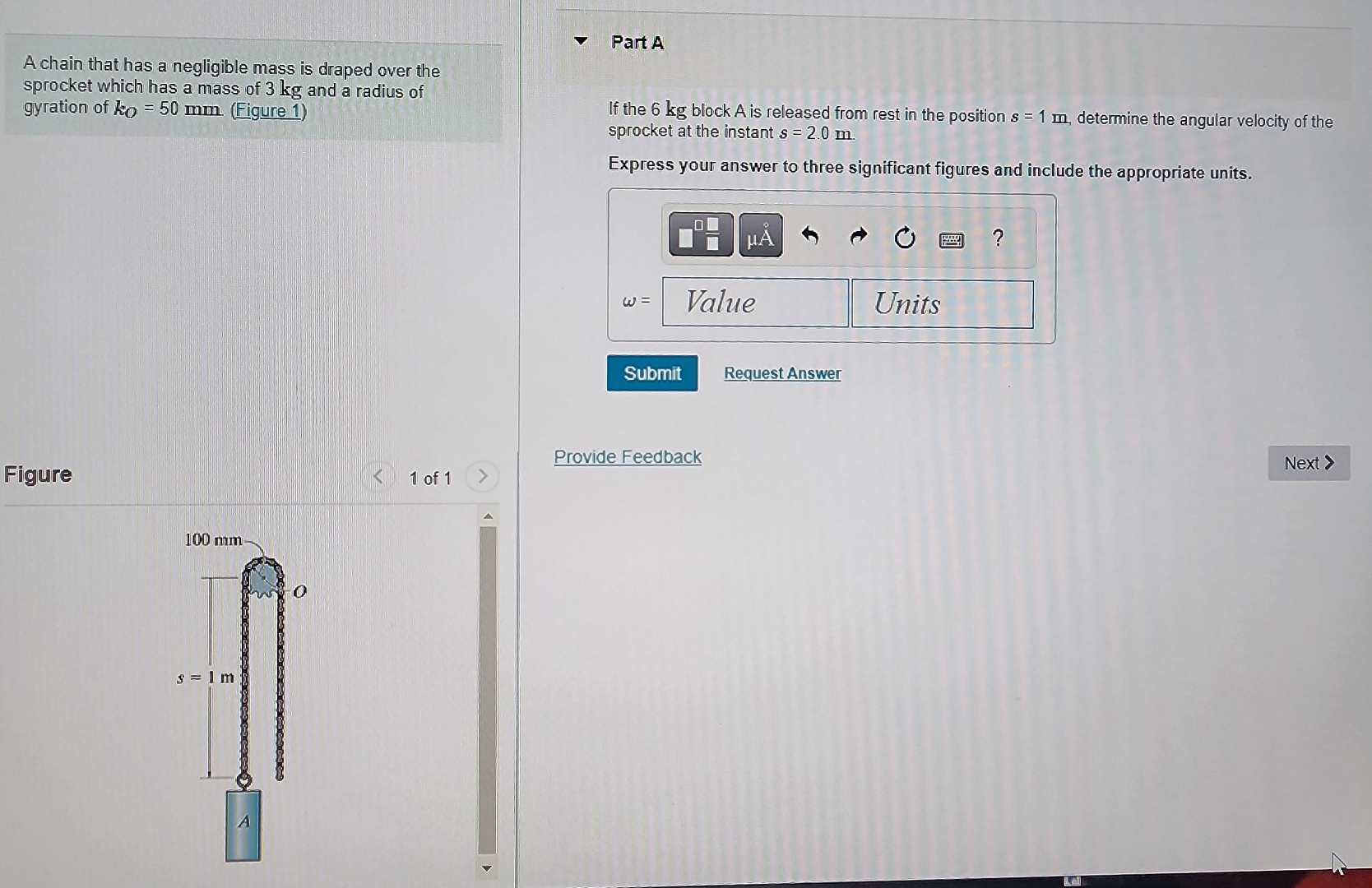[Solved]: A chain that has a negligible mass is draped over
