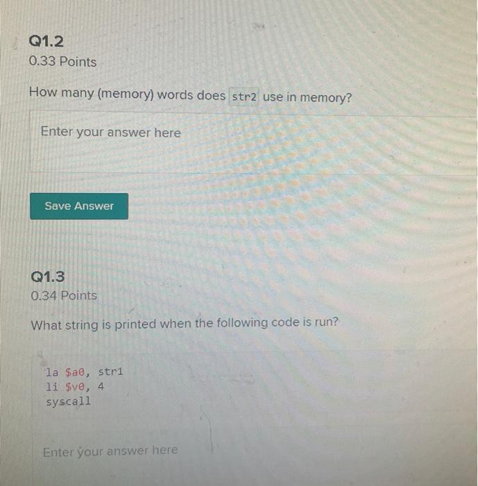 Solved Q1 1 Point Consider the MIPS data declaration str1: | Chegg.com