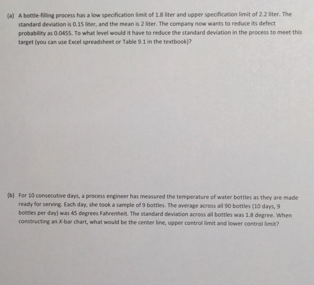 Solved (a) A bottle-filling process has a low specification | Chegg.com