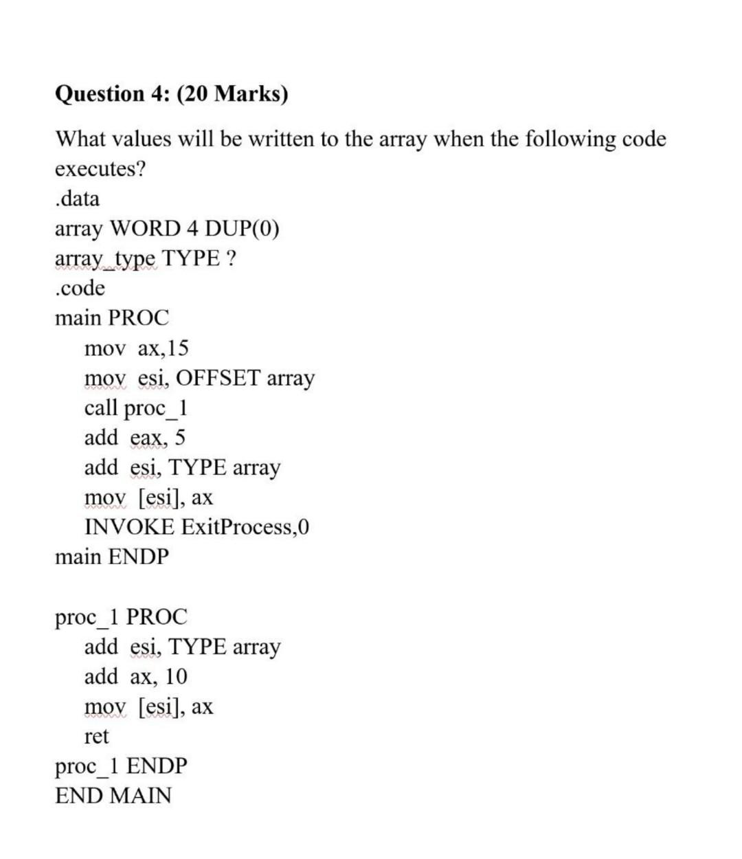 Solved Question 4 20 Marks What Values Will Be Written To