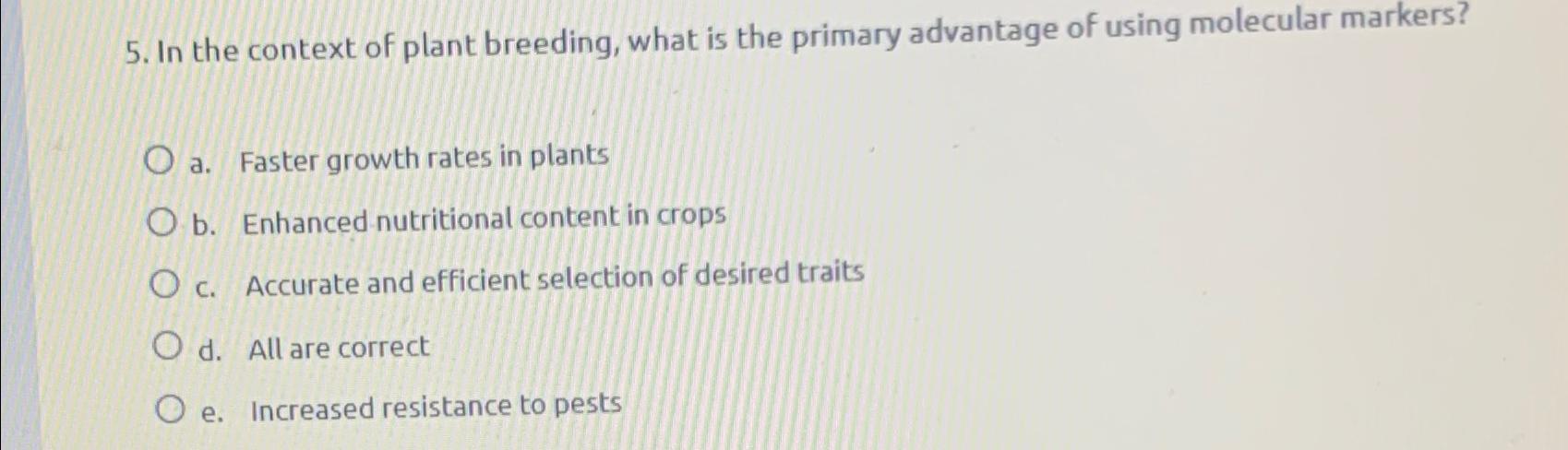 Solved In the context of plant breeding, what is the primary | Chegg.com