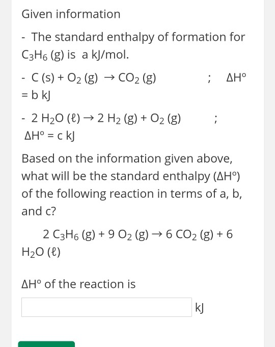 Solved Given information = The standard enthalpy of | Chegg.com