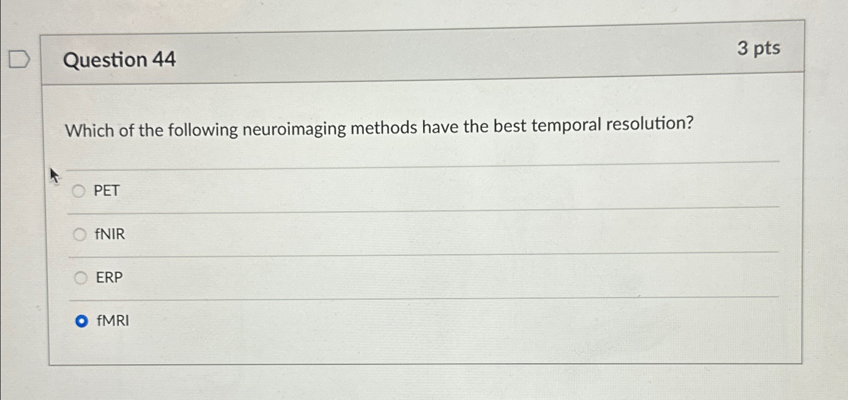 Solved Question 443 ﻿ptsWhich of the following neuroimaging | Chegg.com