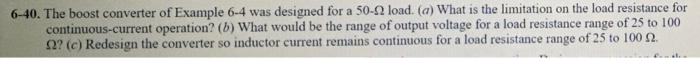 Solved 6-40. The boost converter of Example 6−4 was designed | Chegg.com