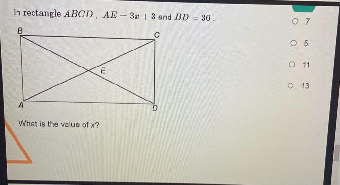 Solved In rectangle ABCD, AE = 3x + 3 and BD = 36 . B C A | Chegg.com