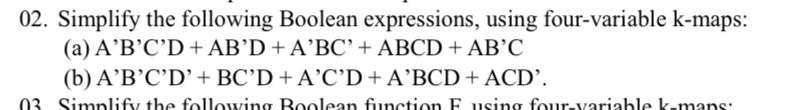 Solved Simplify the following Boolean expressions, using | Chegg.com