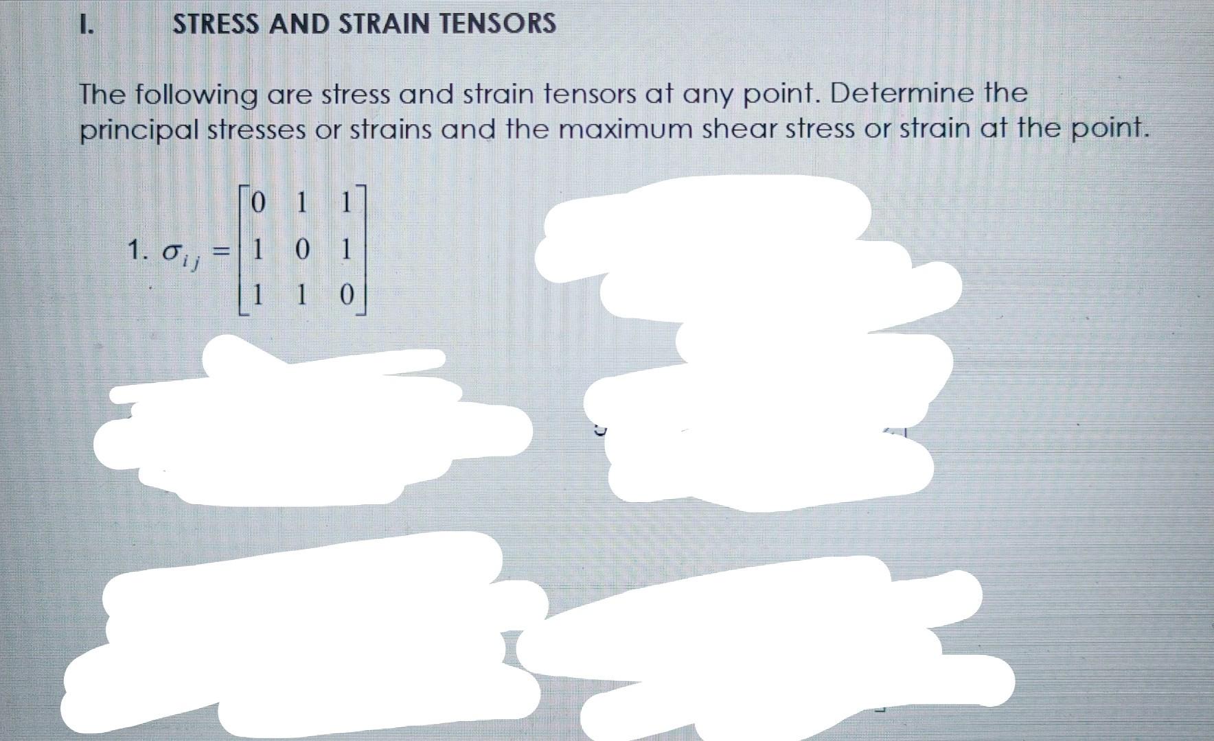 Solved The following are stress and strain tensors at any | Chegg.com