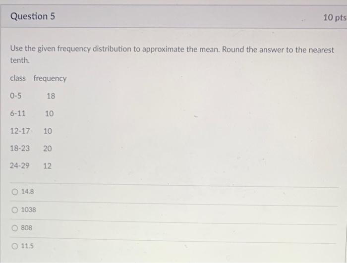 Solved Use the given frequency distribution to approximate | Chegg.com