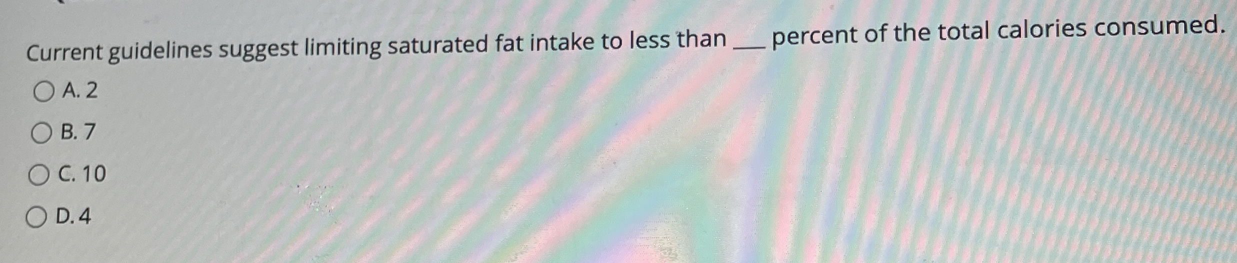 Solved Current guidelines suggest limiting saturated fat | Chegg.com