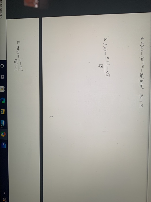 Solved 4. h(w) = (w-1/3 – 3w)(4w? - 2w + 7) 5. f(x) = 2+1-3 | Chegg.com