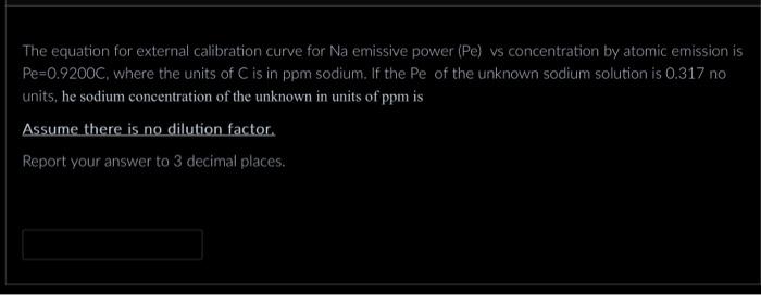 Solved The equation for external calibration curve for Na | Chegg.com