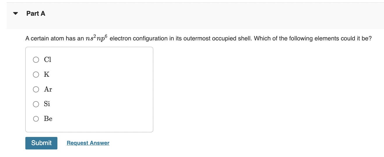 Solved Part AA certain atom has an ns2np6 ﻿electron | Chegg.com