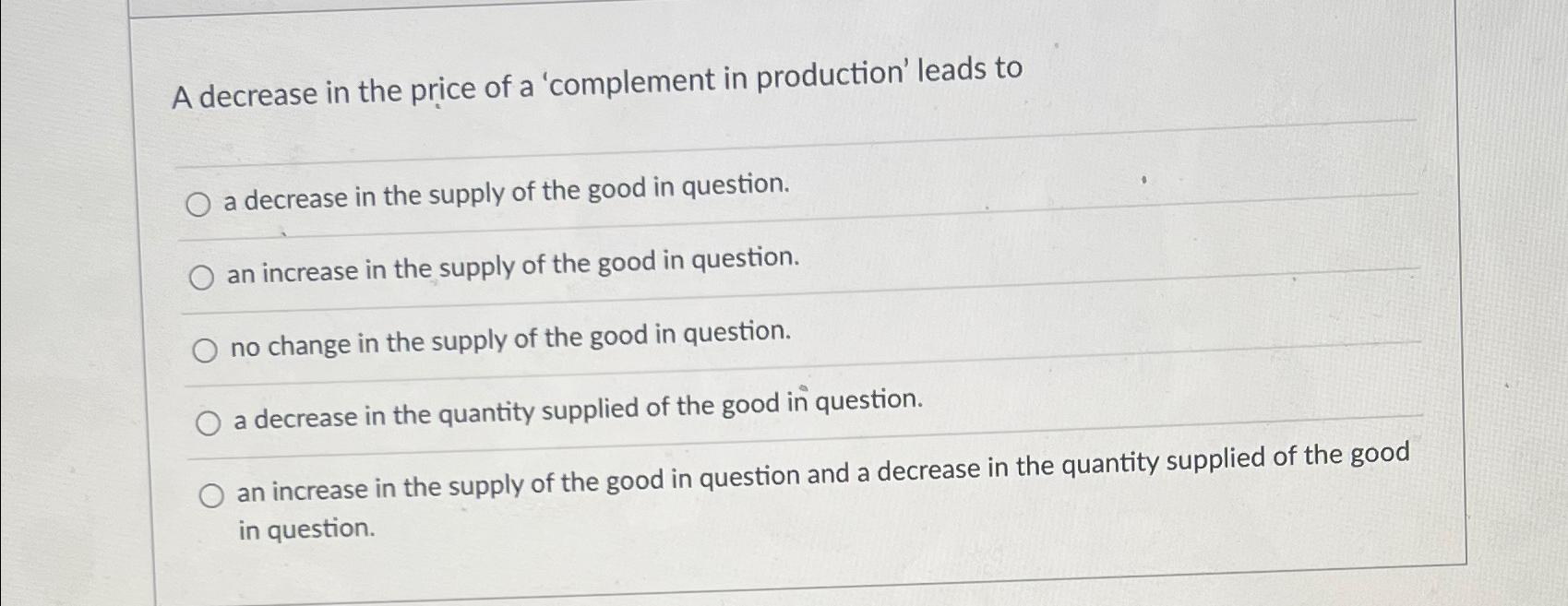 Solved A decrease in the price of a 'complement in | Chegg.com