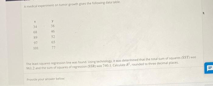 Solved A medical experiment on tumor growth gives the | Chegg.com