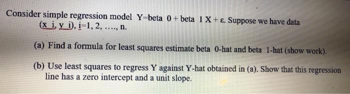 Solved Consider simple regression model Y-beta 0+ beta 1 X + | Chegg.com