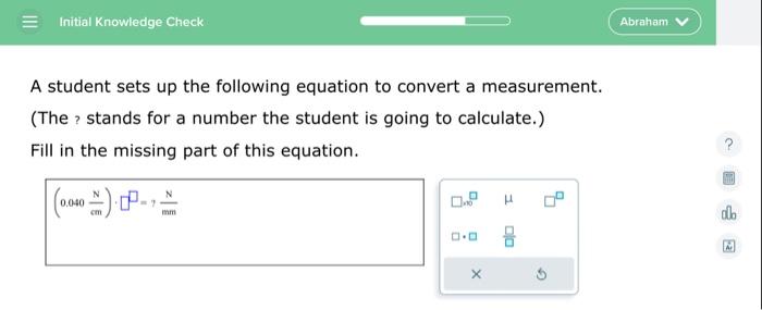 Solved A student sets up the following equation to convert a | Chegg.com