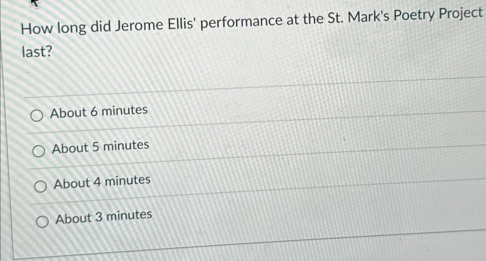 Solved How long did Jerome Ellis' performance at the St. | Chegg.com