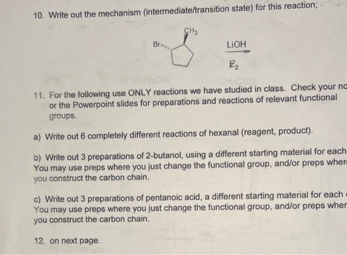 10. Write out the mechanism (intermediate/transition | Chegg.com