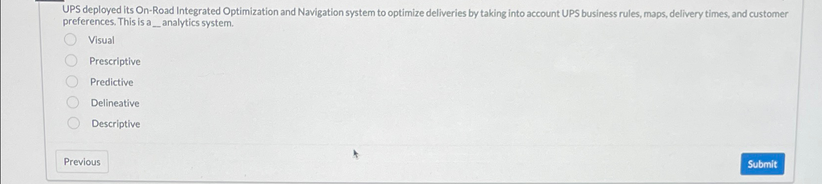 Solved UPS deployed its On-Road Integrated Optimization and | Chegg.com