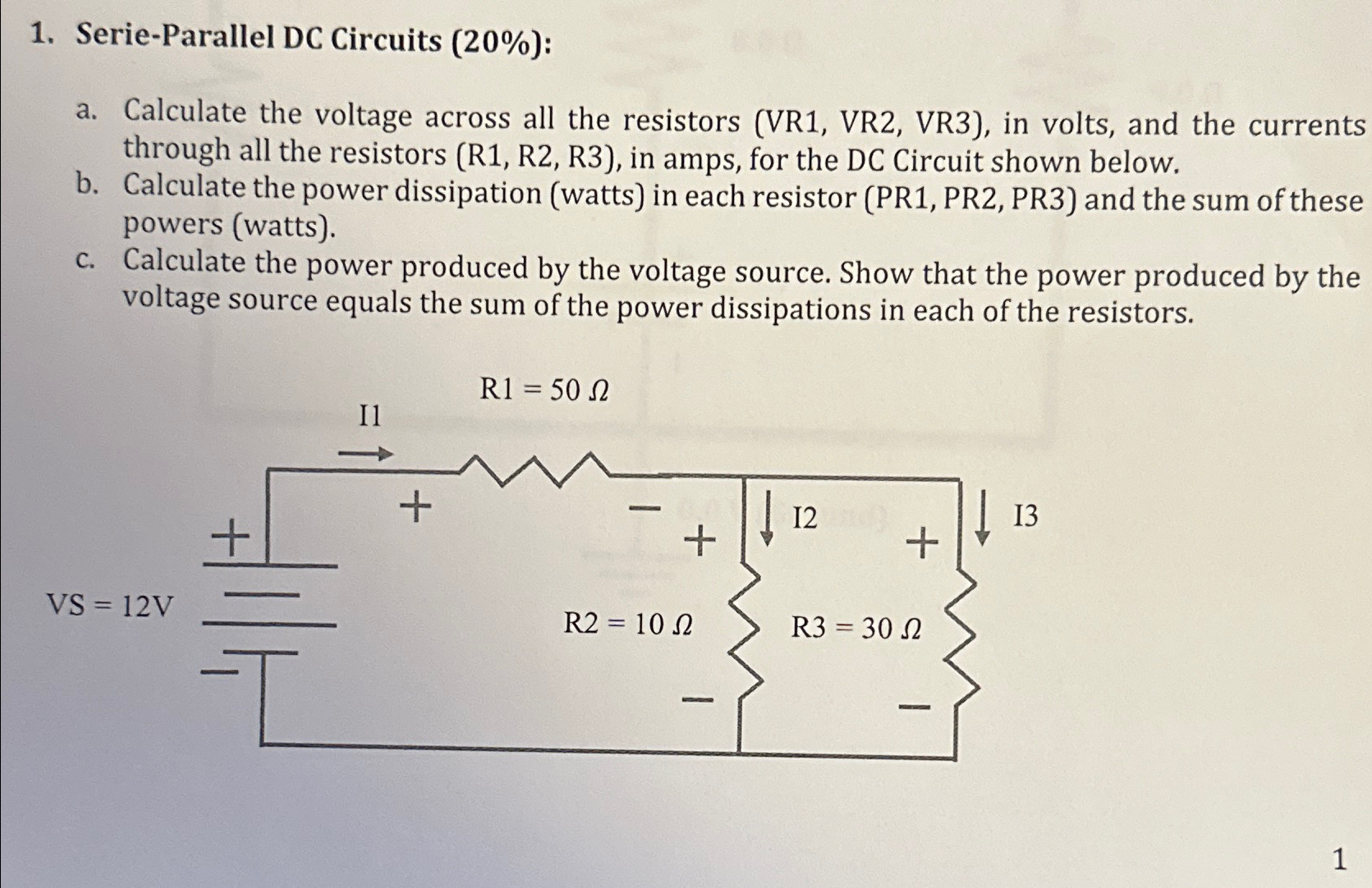 Solved Serie-Parallel DC Circuits (20%) ﻿:a. ﻿Calculate the | Chegg.com