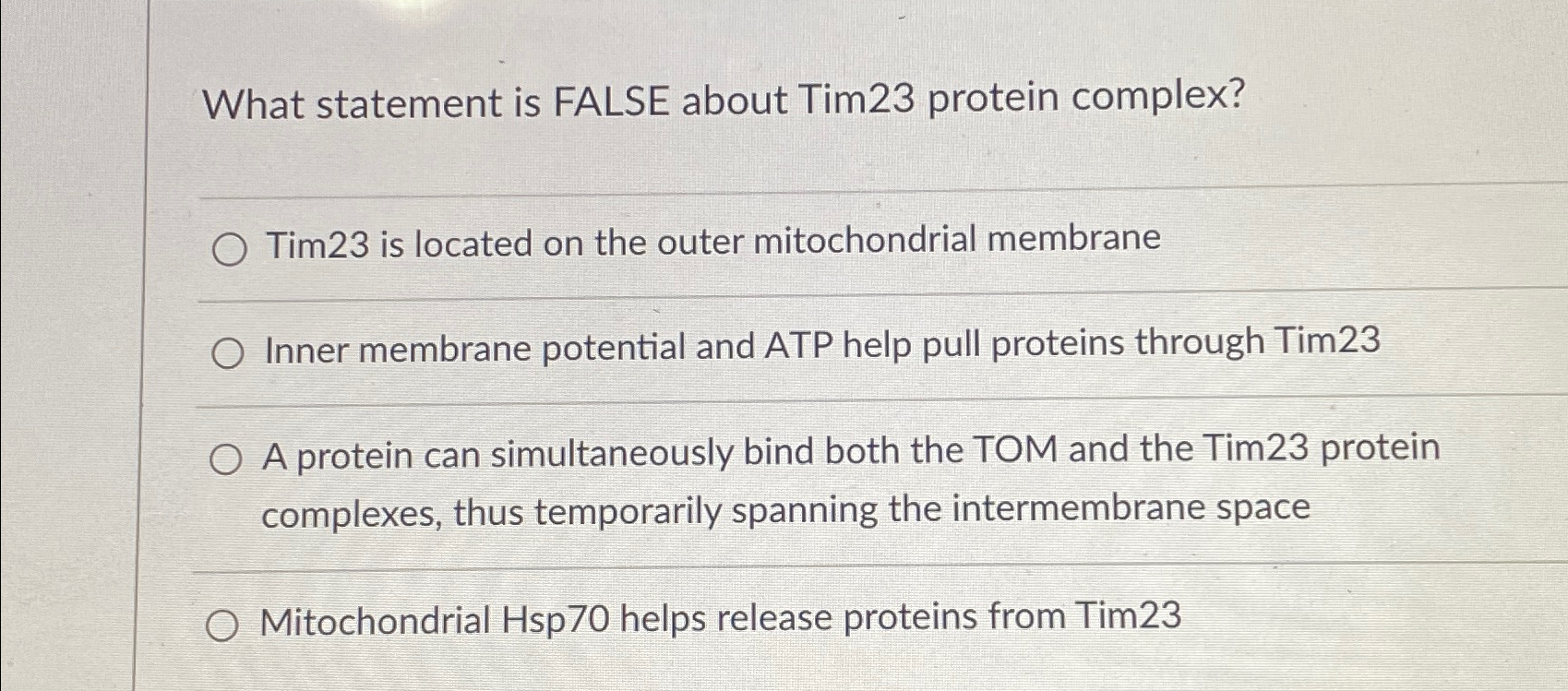 Solved What statement is FALSE about Tim23 ﻿protein | Chegg.com