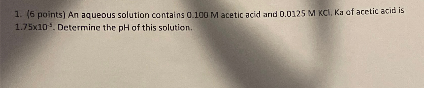 Solved An aqueous solution contains 0.100M ﻿acetic acid and | Chegg.com