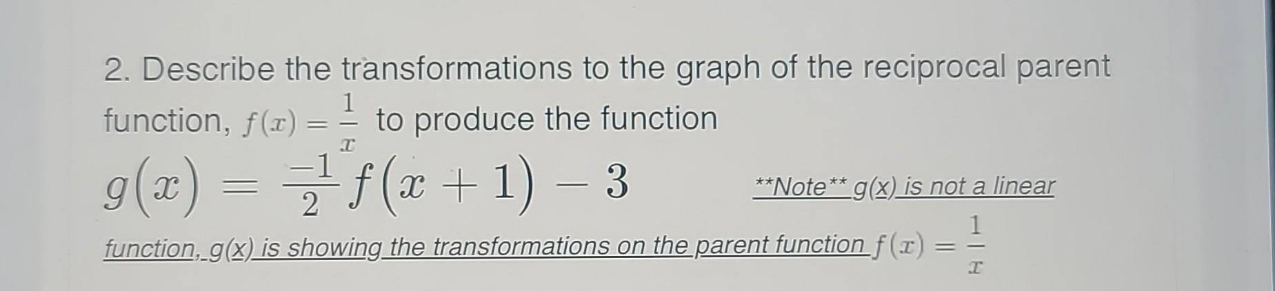 2. Describe the transformations to the graph of the | Chegg.com