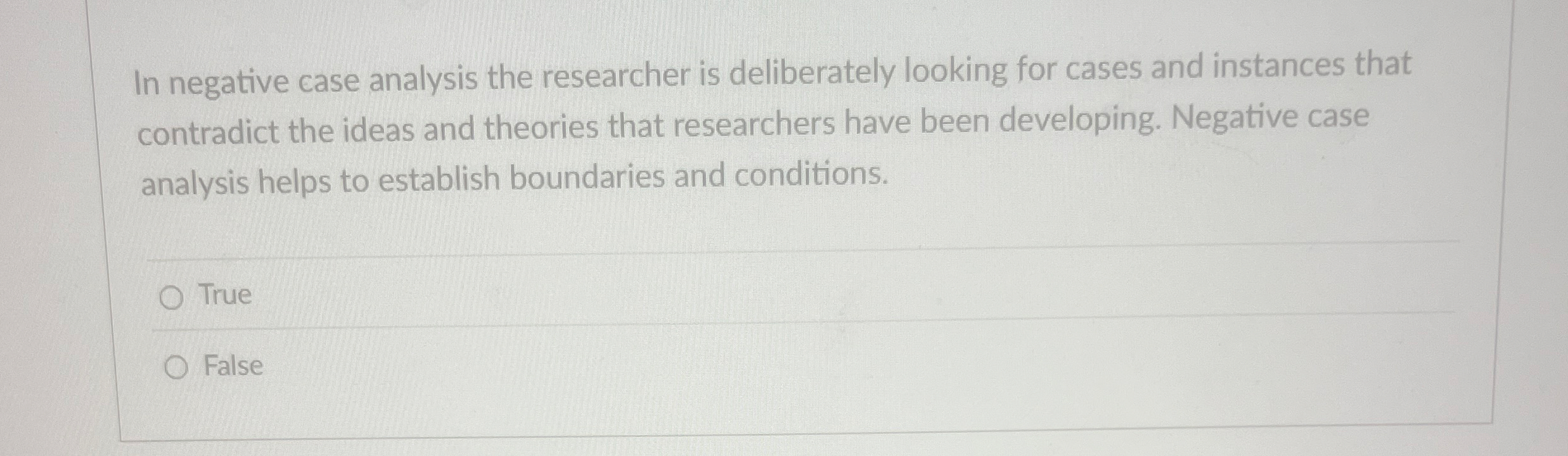 Solved In negative case analysis the researcher is | Chegg.com