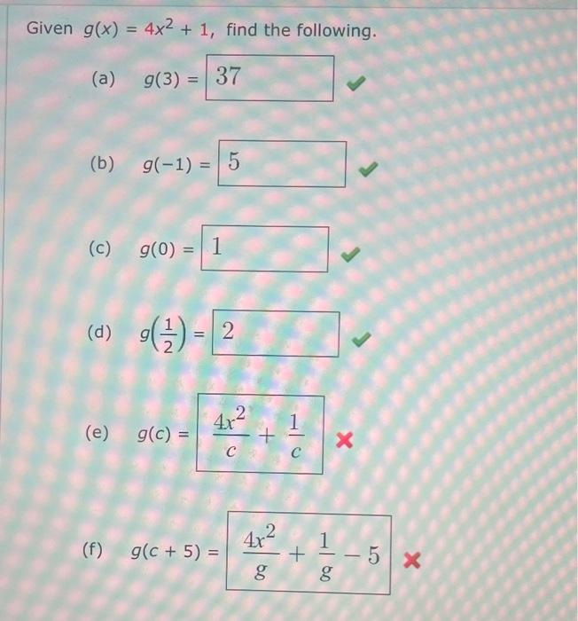 Solved g(x)=4x2+1, find the following. (a) g(3)= (b) g(−1)= | Chegg.com