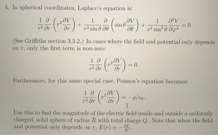 Solved 4. In spherical coordinates, Laplace's equation is: 1 | Chegg.com