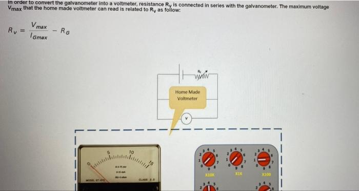 Solved in order to convert the galvanometer into a | Chegg.com