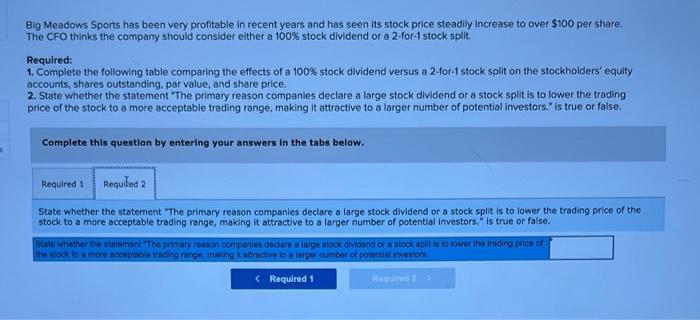Solved Big Meadows Sports has been very profitable in recent | Chegg.com