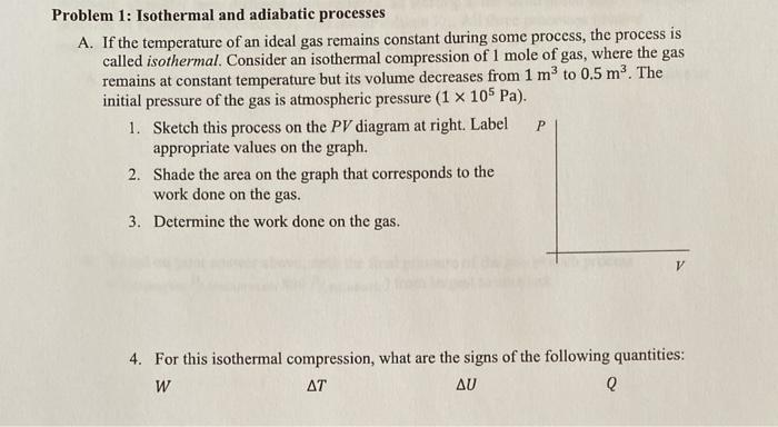 Solved Problem 1: Isothermal and adiabatic processes A. If | Chegg.com