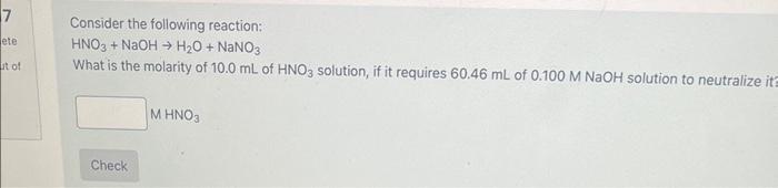 Solved Consider the following reaction: HNO3+NaOH→H2O+NaNO3 | Chegg.com