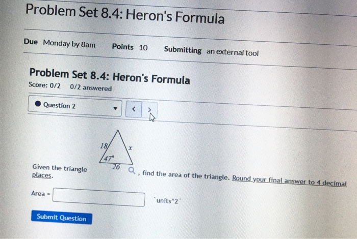 Solved Problem Set 8.4: Heron's Formula Due Monday by 8am | Chegg.com
