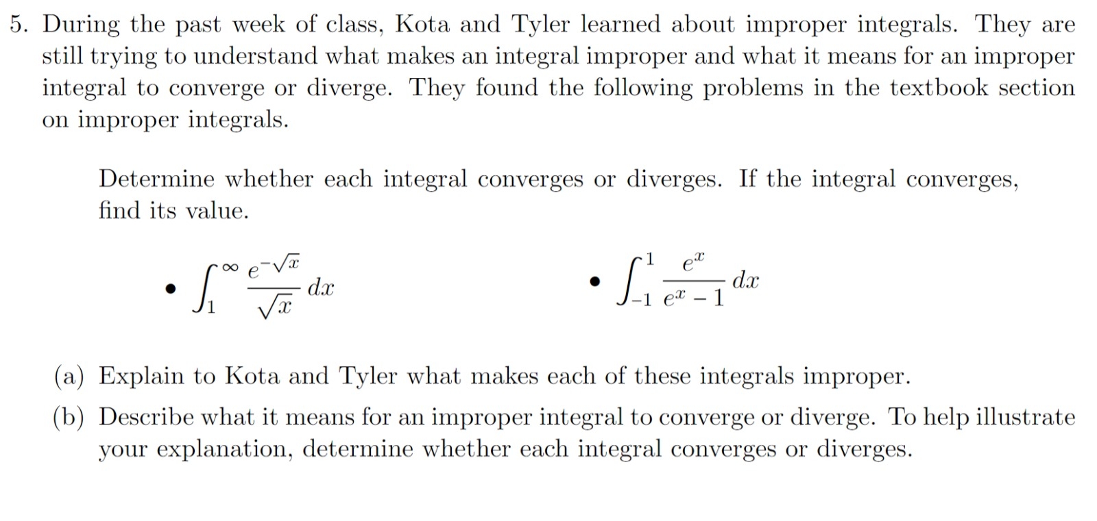 Solved During the past week of class, Kota and Tyler learned | Chegg.com