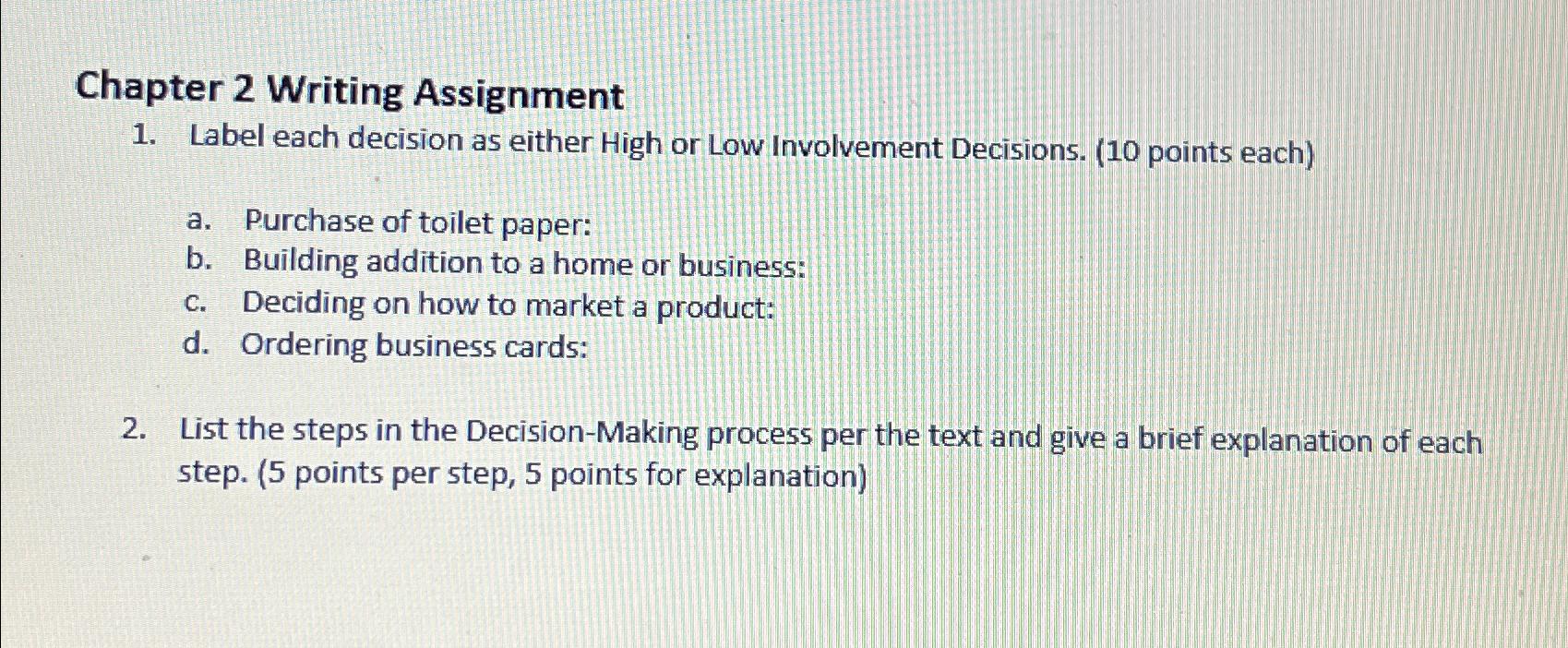 Solved Chapter 2 ﻿Writing AssignmentLabel each decision as | Chegg.com