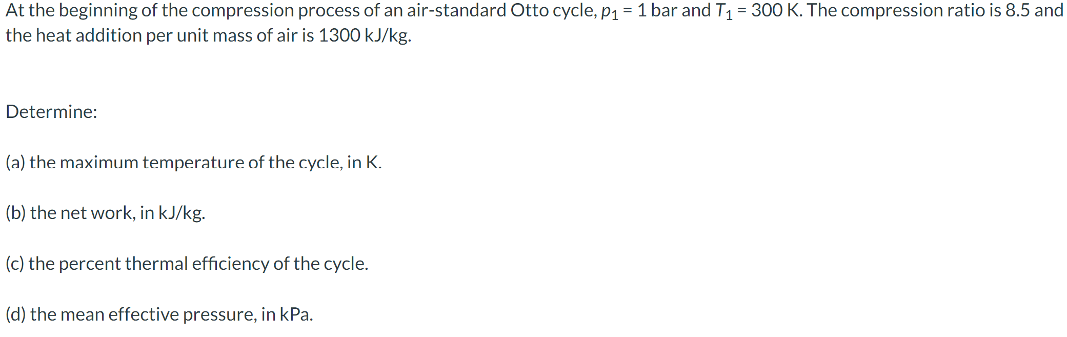 Solved At the beginning of the compression process of an | Chegg.com